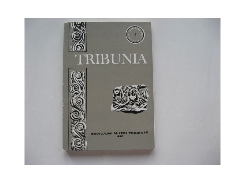 Tribunia 4 - Zavičajni muzej Trebinje 1978.