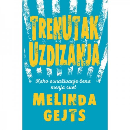 Trenutak uzdizanja - Melinda Gejts ( H0039 )