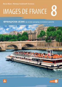 IMAGES DE FRANCE 8 +CD -Udžbenik za francuski jezik za osmu godinu učenja