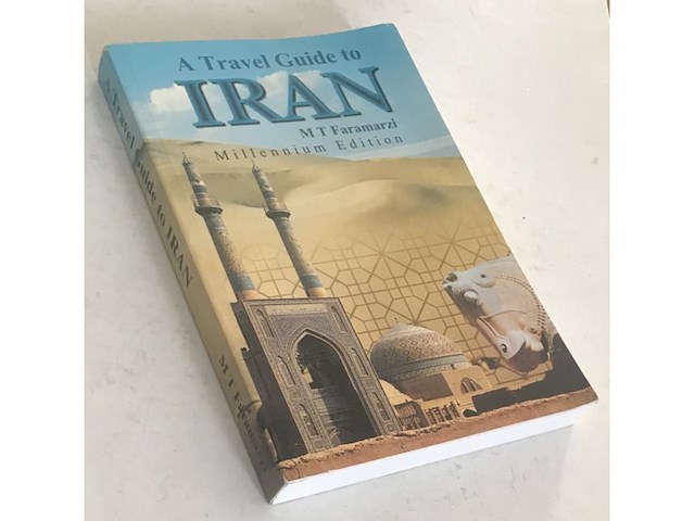 A Traveling Guide to Iran