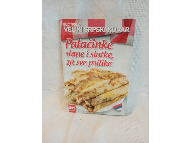 Blic trpeza,Veliki srpski kuvar,Palacinke slane i slatk