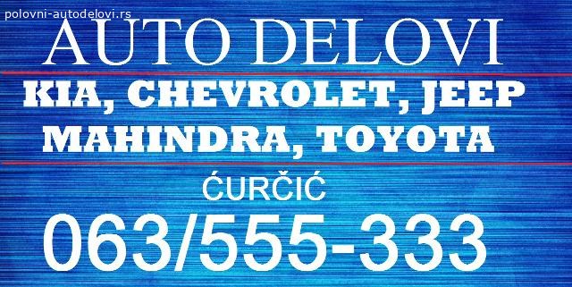 Novi auto delovi za kia,chevrolet, jeep, toyota, mahindra