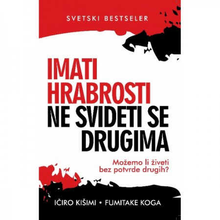 Imati hrabrosti ne svideti se drugima- ( H0086 )