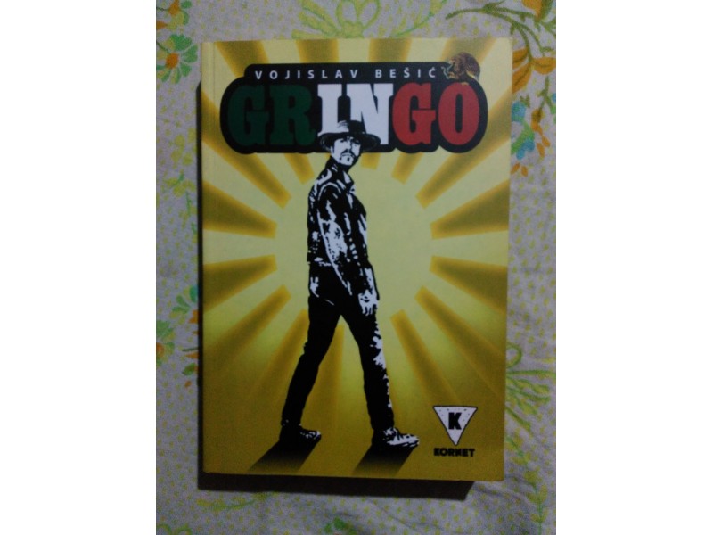 Vojislav Besic, Gringo
