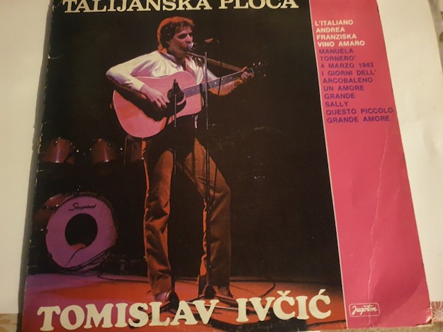 Tomislav Ivčić - Talijanska Ploča