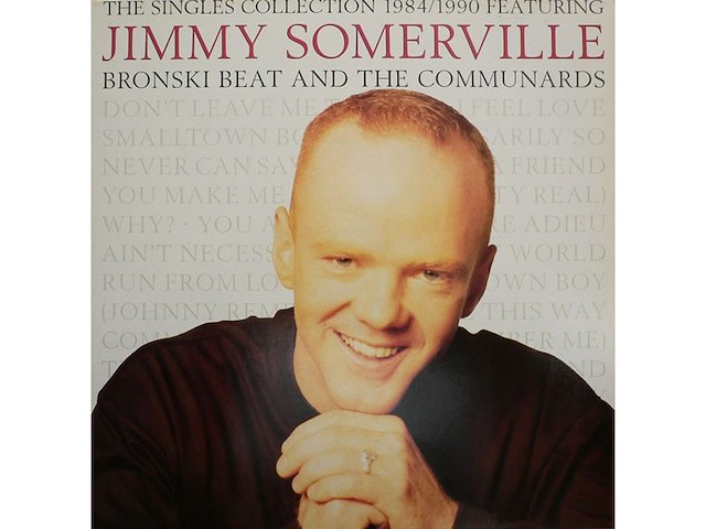 Jimmy Somerville Featuring Bronski Beat And The Communa