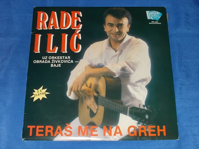 Rade Ilić - Teraš me na greh (MINT)