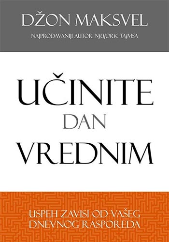 Učinite dan vrednim – Džon Maksvel