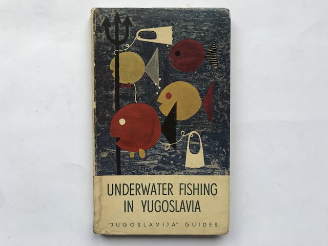 Ribolov: UNDERWATER FISHING IN YUGOSLAVIA-PETAR STEVČIĆ