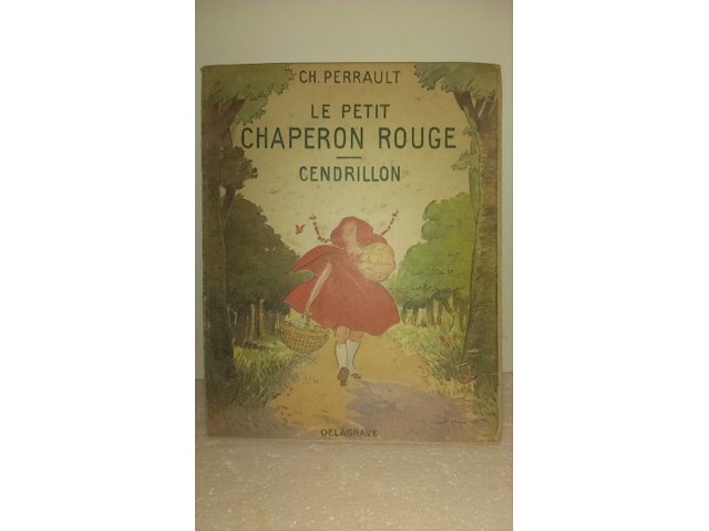 Le petit CHAPERON ROUGE - Ch. Perrault (француски)