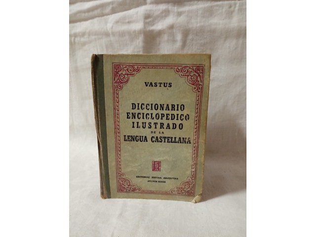 Diccionario enciclopedico ilustrado de la Lengua Castel