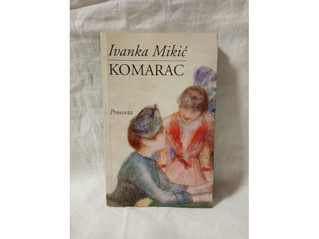 Komarac,Ivanka Mikic