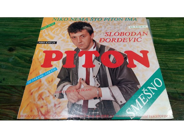 SLOBODAN DJORDJEVIC PITON - NIKO NEMA STO PITON IMA