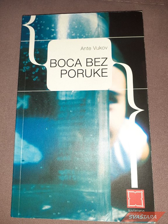 Knjiga "Boca bez poruke" - Ante Vukov