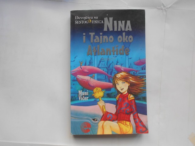 Nina i tajno oko Atlantide, Muni Vičer, evro bg