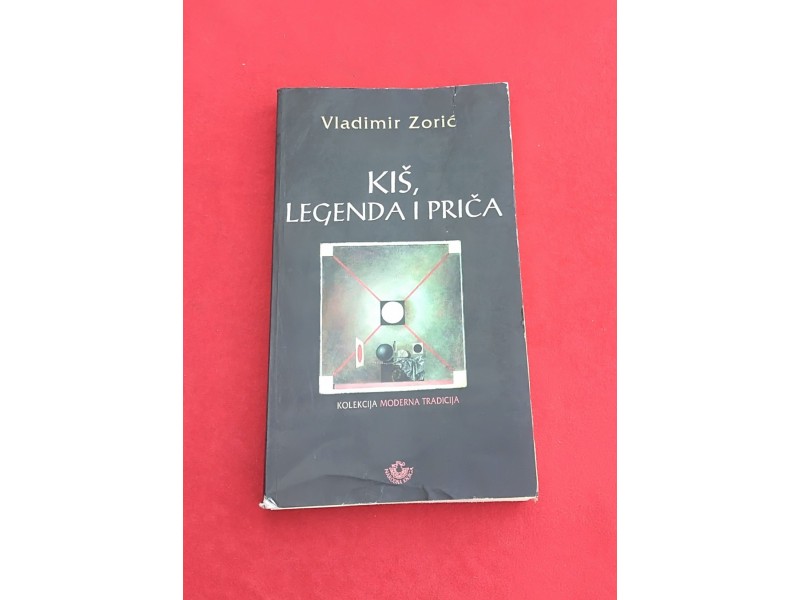 Kiš , legenda i priča Vladimir Zorić