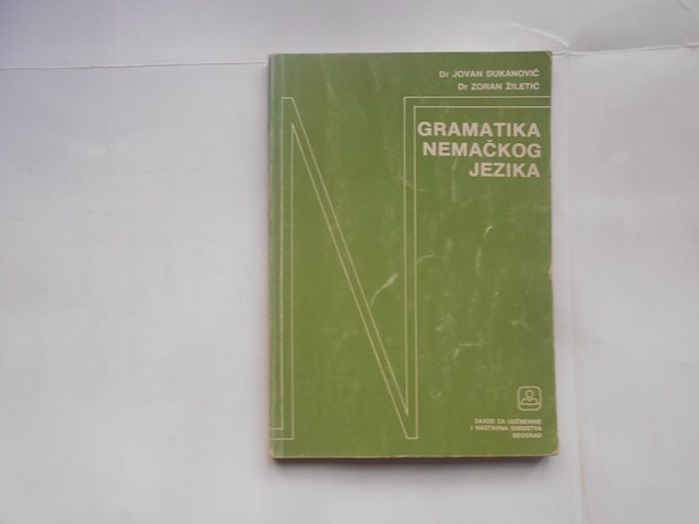 Gramatika nemačkog jezika , J.Đukanović, zavod bg