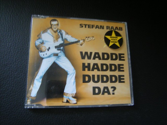 CD - STEFAN RAAB - Wadde hadde dudde da? - MAXI SINGLE