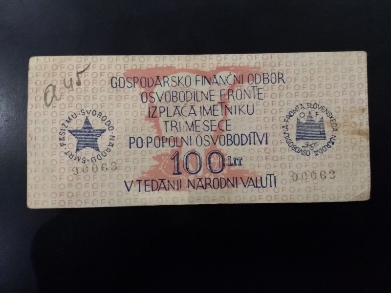 SLOVENIJA - 100 LIT 1944 / OSVOBODILNE FRONTE /5 CIFARA