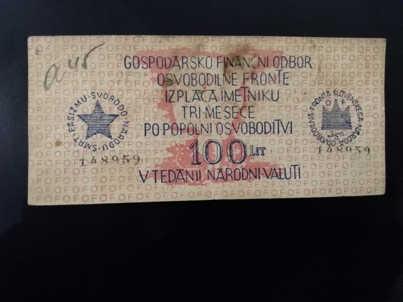 SLOVENIJA - 100 LIT 1944 / OSVOBODILNE FRONTE /6 CIFARA