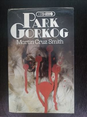 Park Gorkog - Martin Cruz Smith