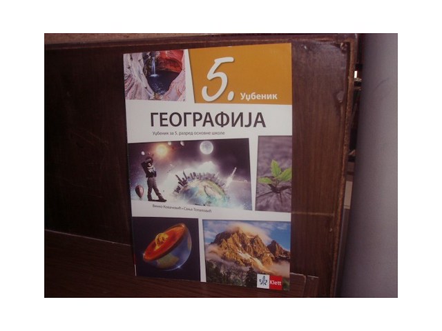 Geografja 5 Klett - Vinko Kovacevic, Sanja Topalovic