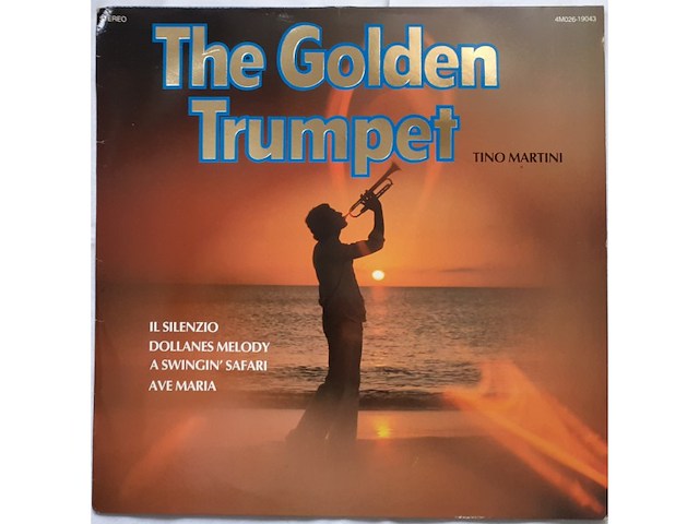 TINO  MARTINI  -  THE  GOLDEN  TRUMPET