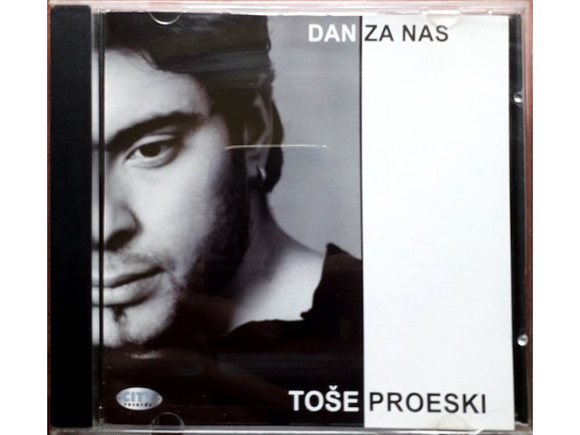 Toše Proeski - Dan za nas