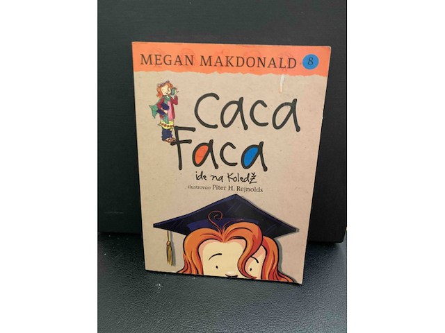 Megan Makdonald - Caca faca ide na koledž