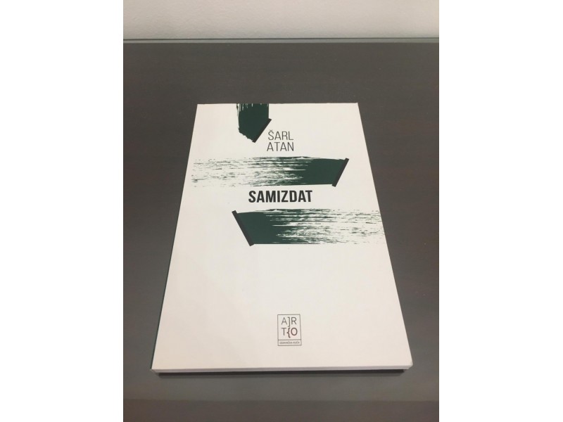 Sarl Atan: Samizdat