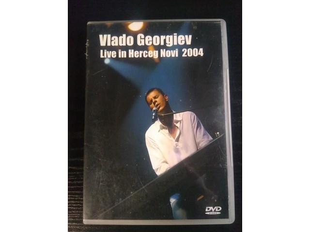 Vlado Georgiev - Live in Herceg Novi 2004