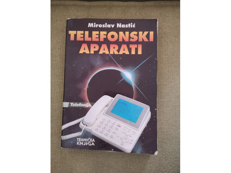 Telefonski aparati - Miroslav Nastić