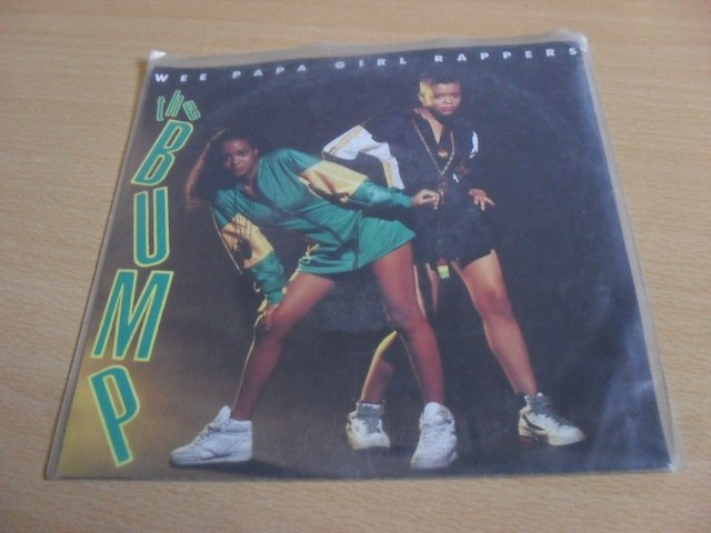Wee Papa Girl Rappers ‎– THE BUMP