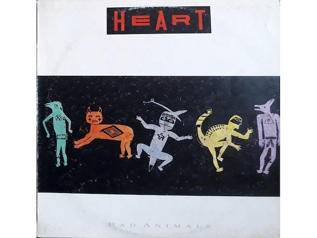 LP: HEART - BAD ANIMALS