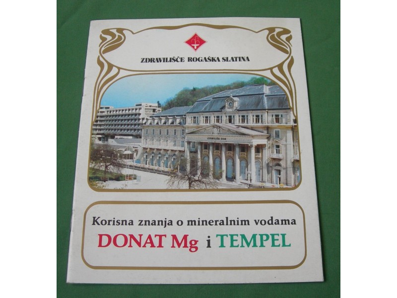 Zdravilišče Rogaška Slatina,Donat Mg,Tempel, prospekt