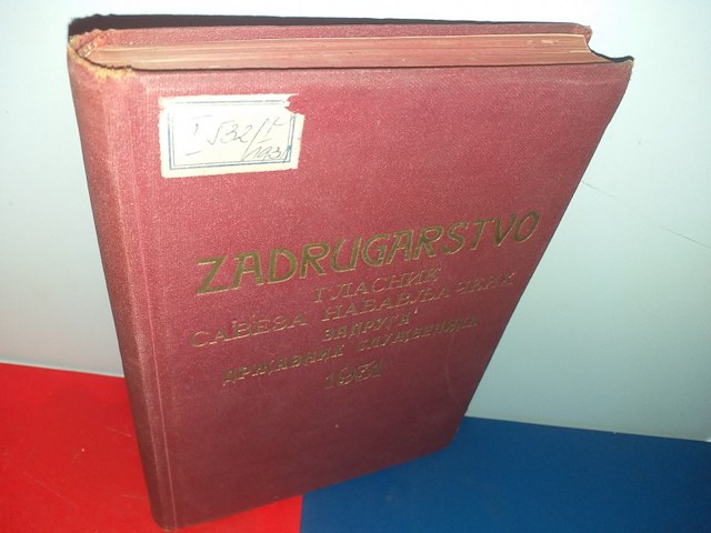 Zadrugarstvo- Glasnik saveza nabavljačkih zadruga 1931.
