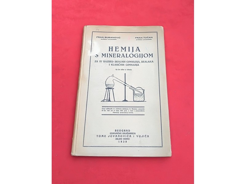 Hemija s mineralogijom Fran Bubanović iz 1939 god