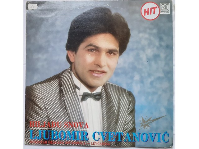 LJUBOMIR  CVETANOVIC - HILJADU SNOVA  (Mint)