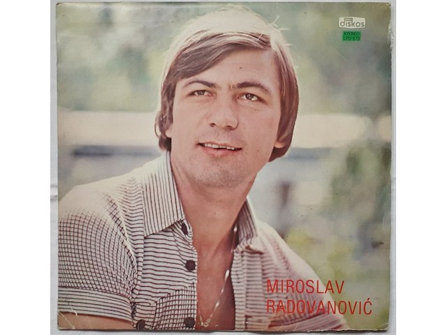 MIROSLAV  RADOVANOVIC  - JA  I  SLIKA  TVOJA