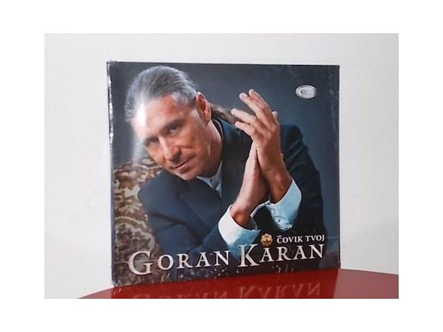 Goran Karan - Čovik tvoj NOVO