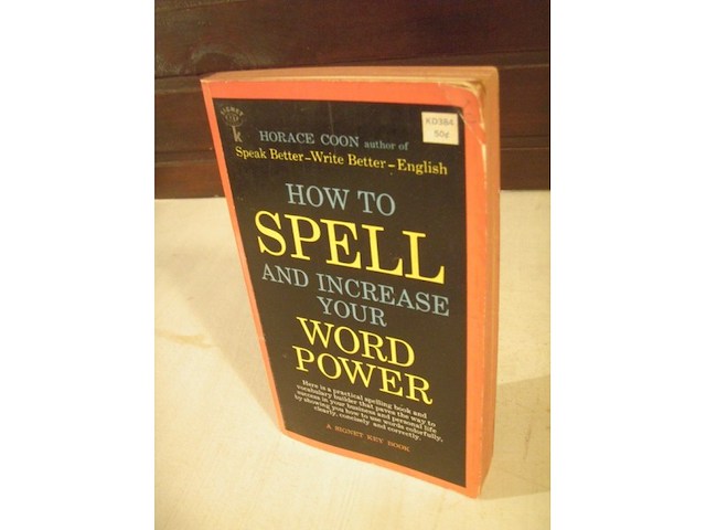 How to Spell and Increase Your Word Power