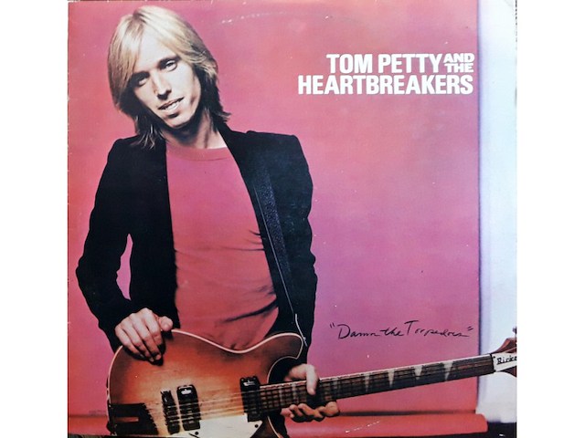 LP: TOM PETTY - DAMN THE TORPEDOES