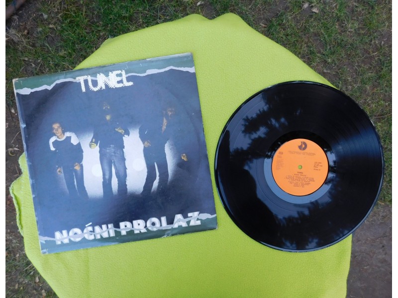 LP - TUNEL - Noćni prolaz (1982)