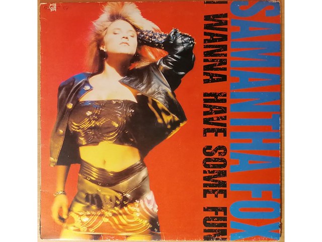 LP SAMANTHA FOX - I Wanna Have Some Fun (1988) ODLIČNA