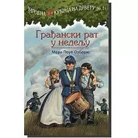 Čarobna Kućica Na Drvetu : Građanski Rat u Nedelju, Meri Poup Ozborn