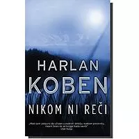 Nikom ni reči, Harlan Koben