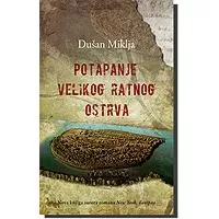 Potapanje Velikog Ratnog Ostrva, Dušan Miklja