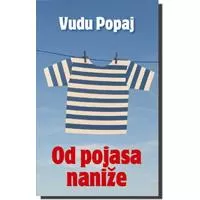 Od pojasa naniže, Vudu Popaj