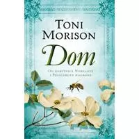 Dom, Toni Morison