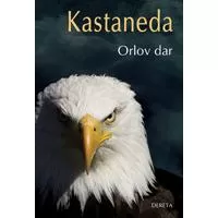 Orlov dar - Karlos Kastaneda